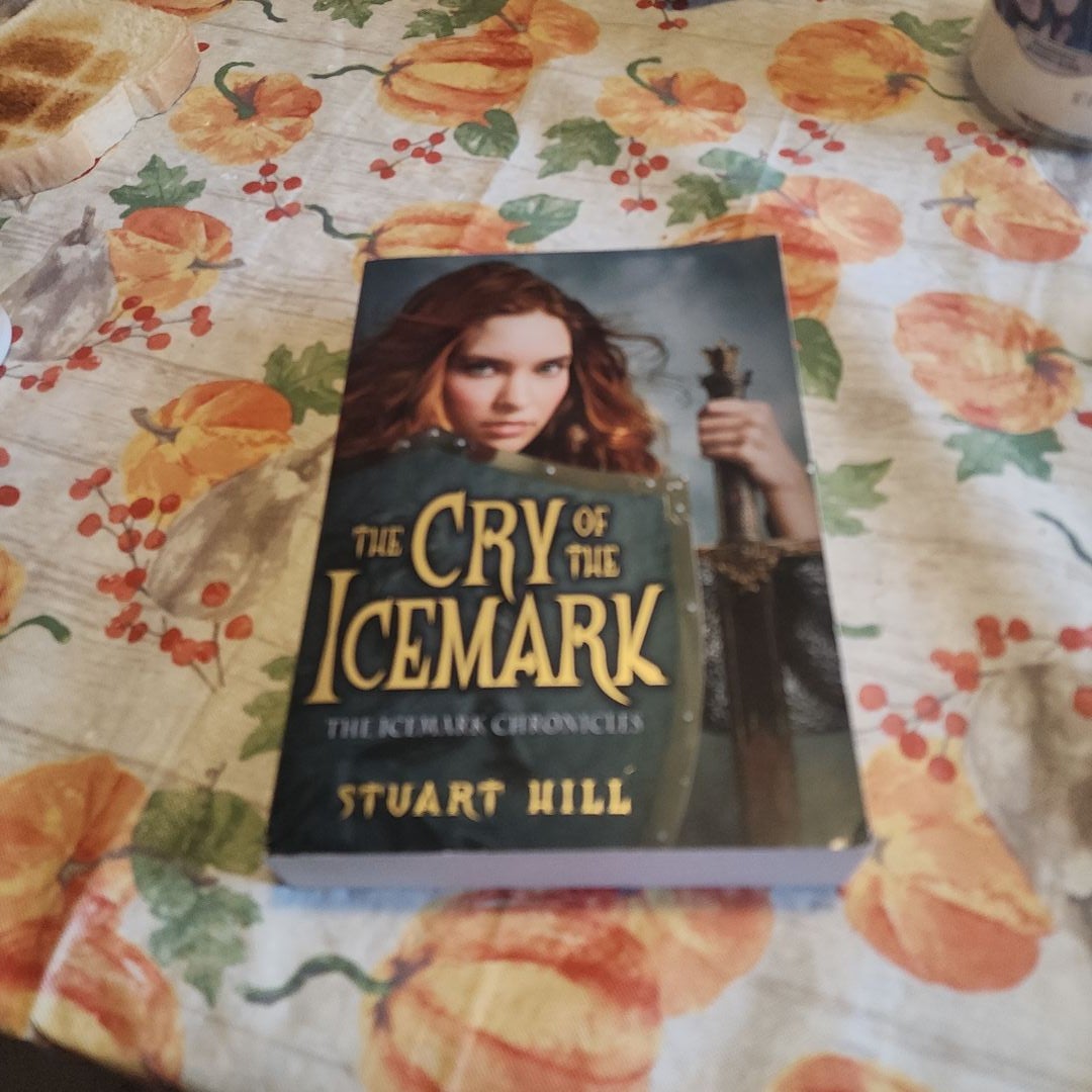 The Cry of the Icemark by Stuart Hill