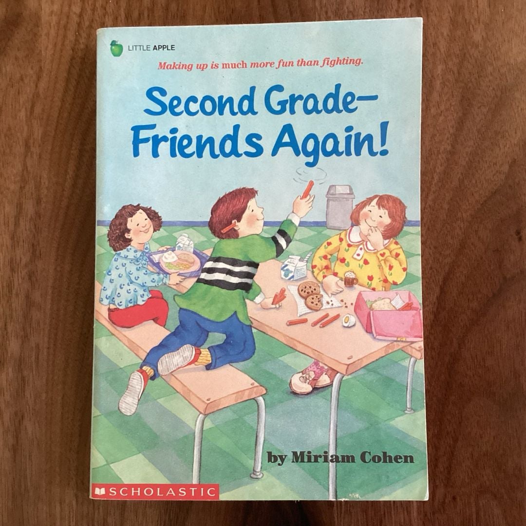 Second Grade-Friends Again! by Miriam Cohen