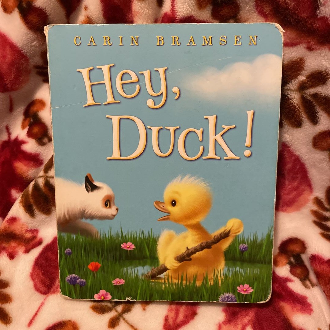 Hey, Duck! by Carin Bramsen, Paperback | Pangobooks