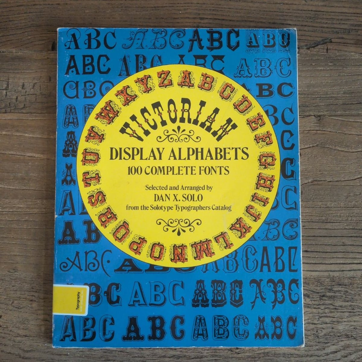 Victorian Display Alphabets by Dan X. Solo