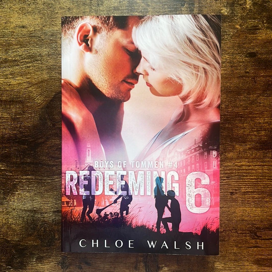 Redeeming 6 by Chloe Walsh, Paperback | Pangobooks