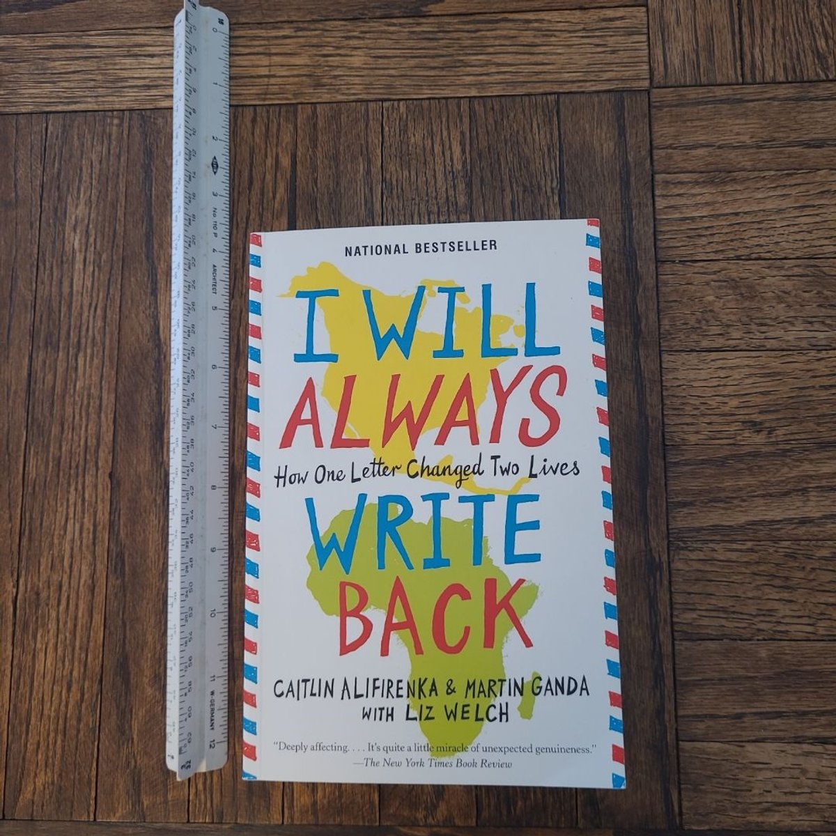 I Will Always Write Back by Martin Ganda, Caitlin Alifirenka, Liz Welch