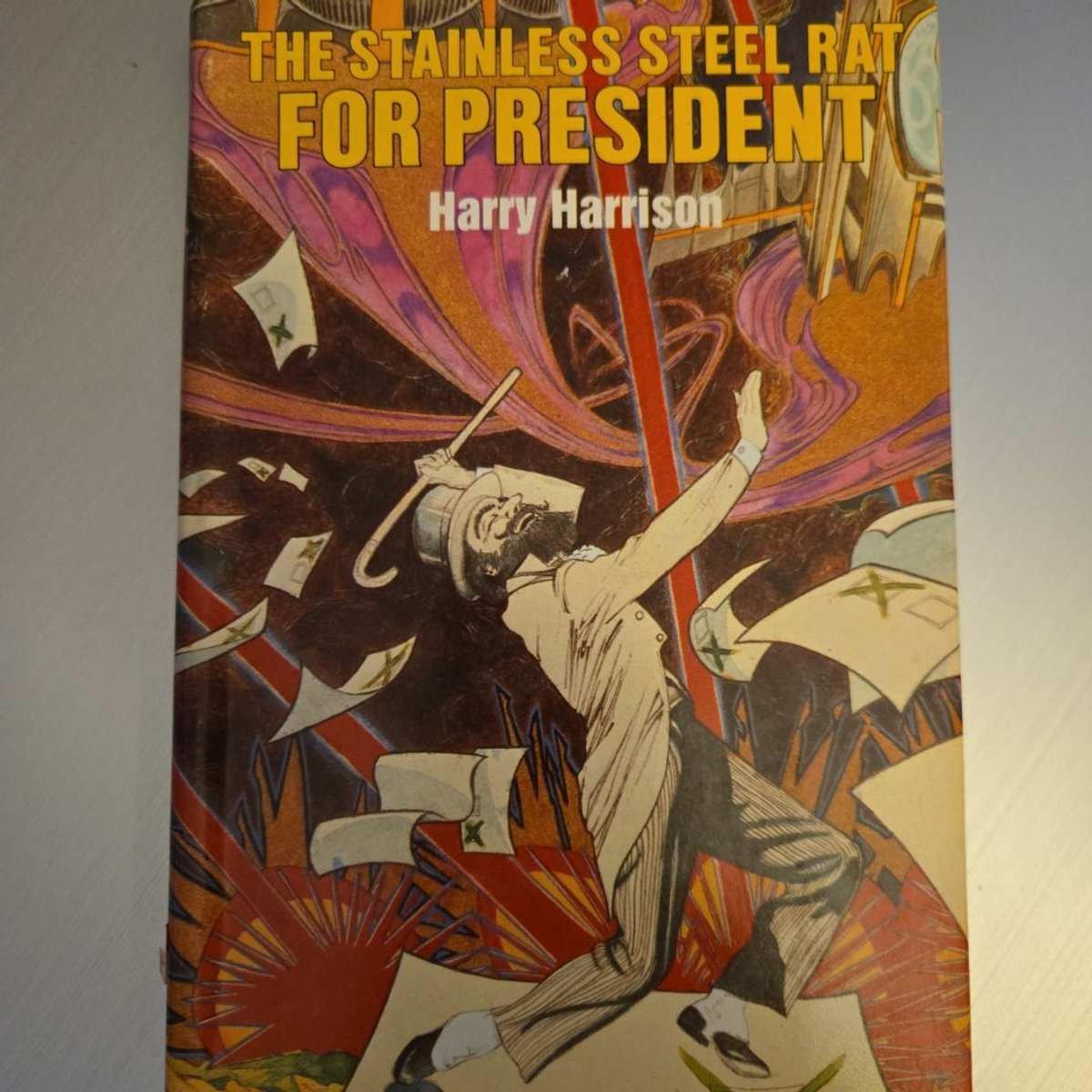 The Stainless Steel Rat for President by Harry Harrison