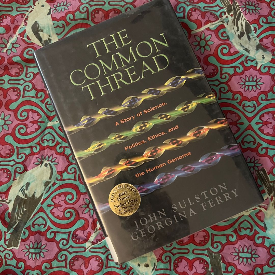 The Common Thread by John E. Sulston, Georgina Ferry