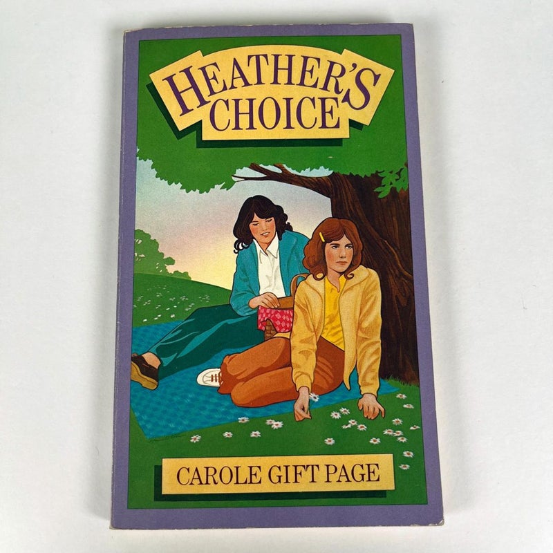 Heather's Choice by Carole Gift Page