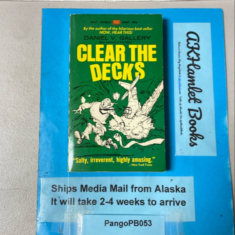 Clear the Decks by Daniel V Gallery, Paperback | Pangobooks