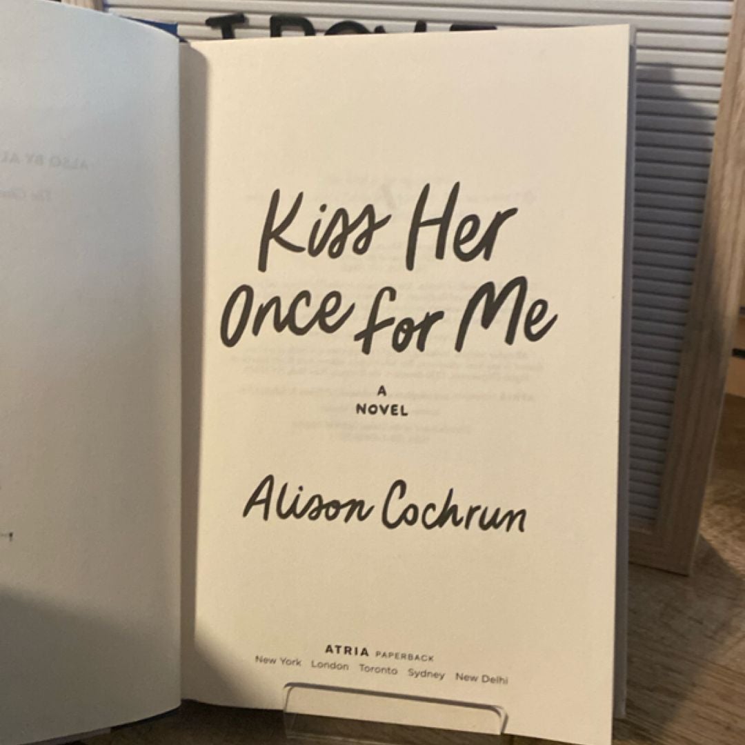 Kiss Her Once For Me by Alison Cochrun, Hardcover | Pangobooks