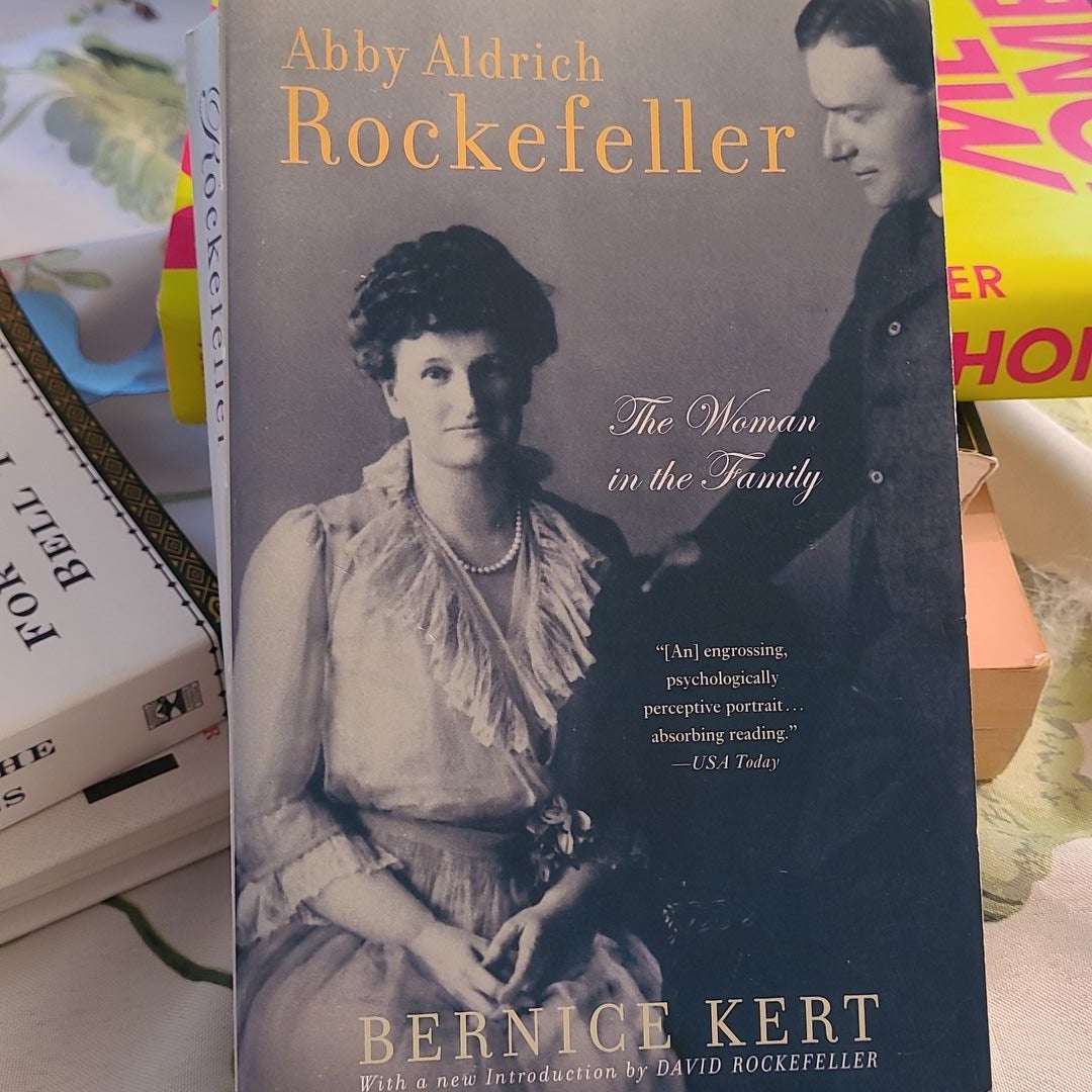 Abby Aldrich Rockefeller by Bernice Kert, David Rockefeller