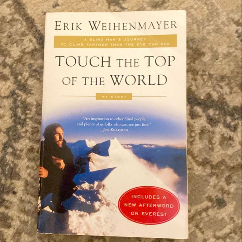 Touch the Top of the World by Erik Weihenmayer, Paperback | Pangobooks