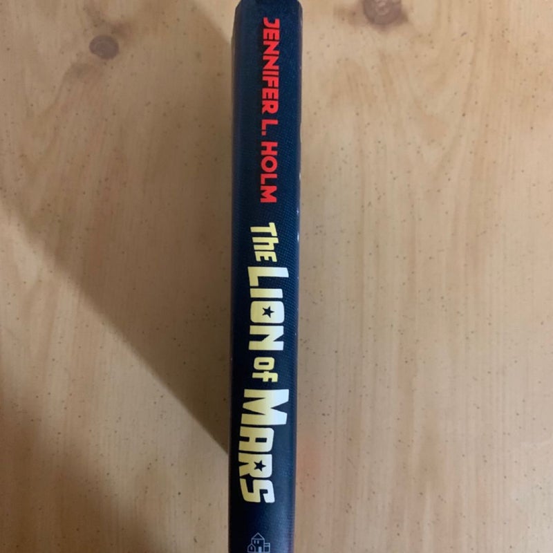 The Lion of Mars by Jennifer L. Holm