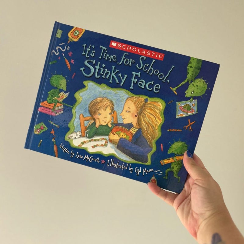 It's Time for School, Stinky Face by Lisa McCourt