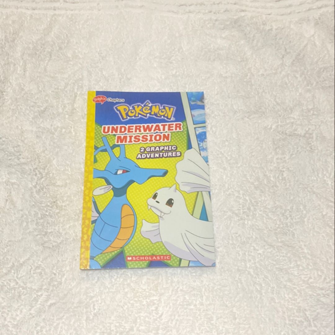 Underwater Mission (Pokémon: Graphix Chapters) by Simcha Whitehill