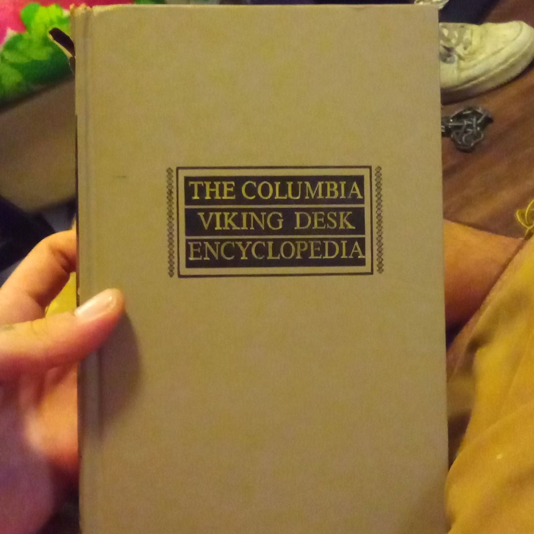 The Columbia Viking desk encyclopedia a-k by The viking press ...