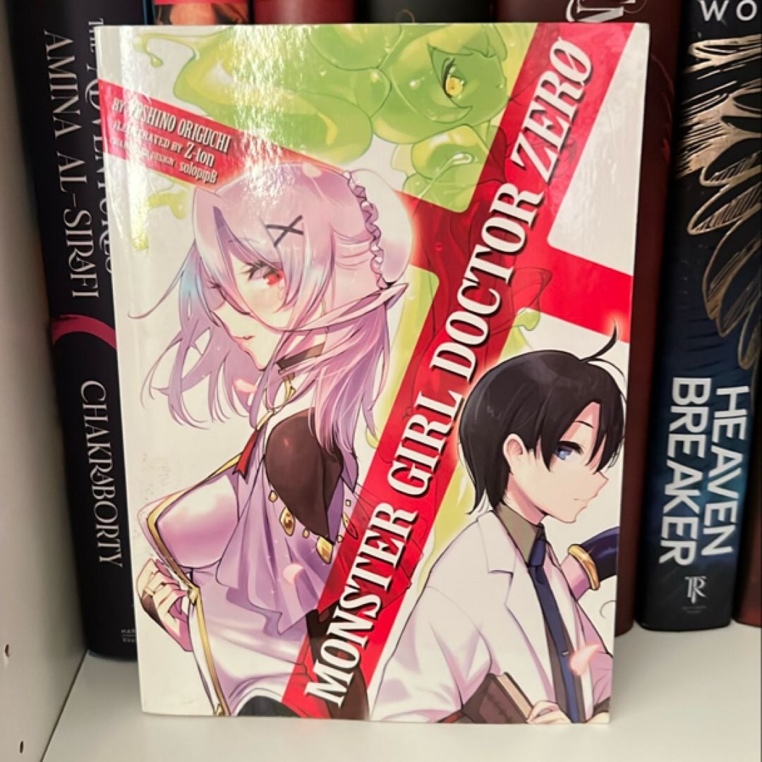 Monster Girl Doctor Zero (Light Novel) by Yoshino Origuchi