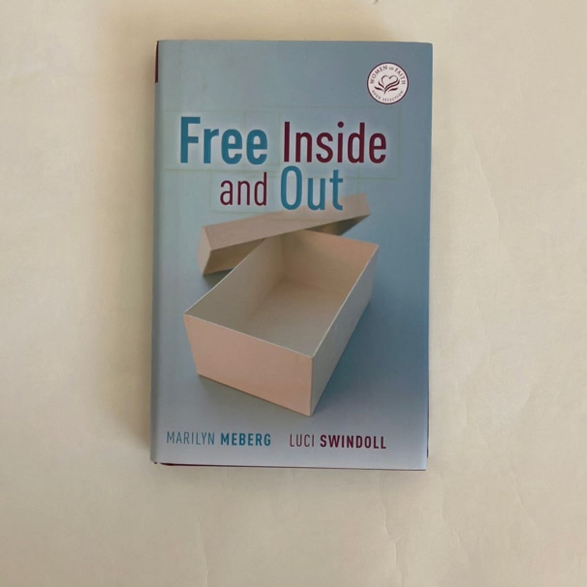 Free Inside and Out by Marilyn Meberg, Hardcover | Pangobooks