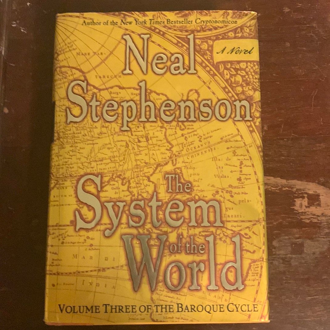 The System of the World by Neal Stephenson