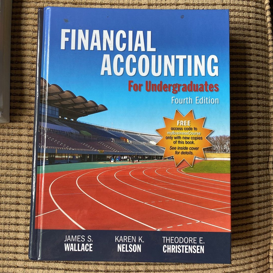 Financial Accounting for Undergraduates by James Wallace, Karen Nelson ...