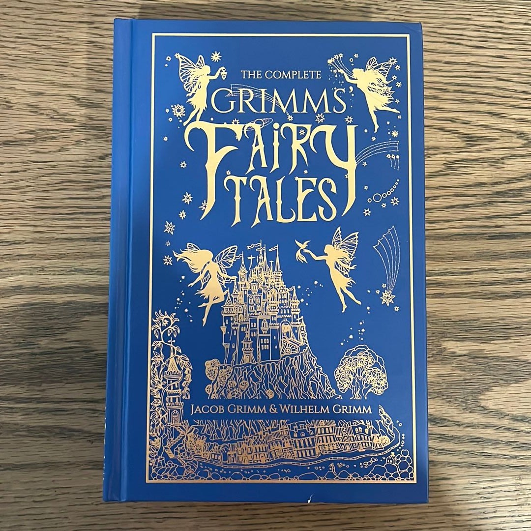 The Complete Grimms' Fairy Tales (Deluxe Hardbound Edition) by Jacob Grimm