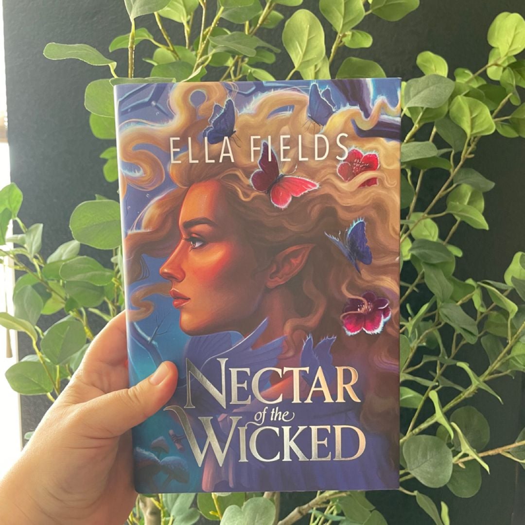 Nectar of the Wicked (FairyLoot signed SE) by Ella Fields, Hardcover | Pangobooks
