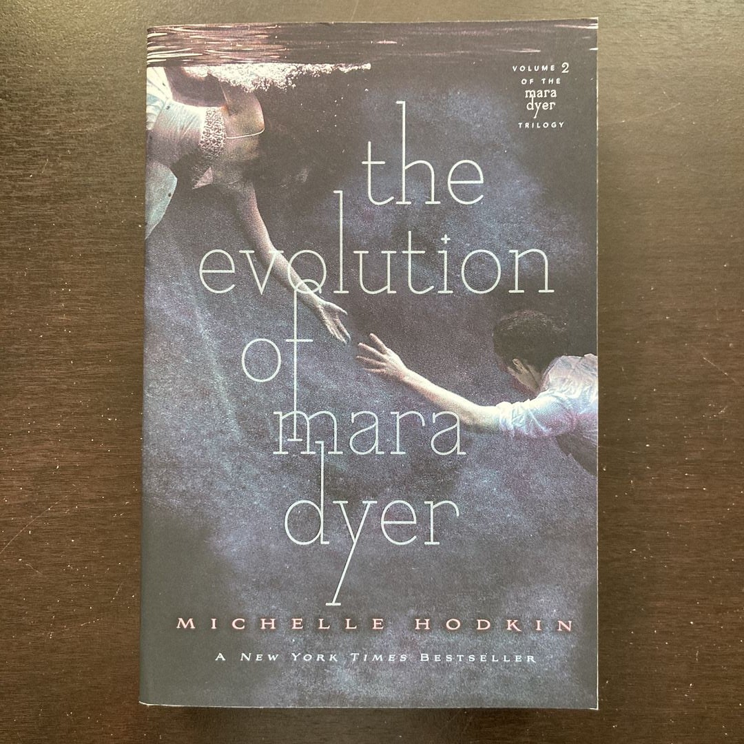The Evolution of Mara Dyer by Michelle Hodkin