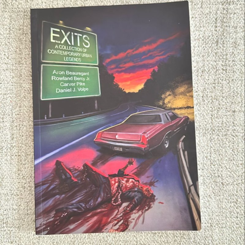 Exits - collection of contemporary urban legends by Aron Beauregard ...