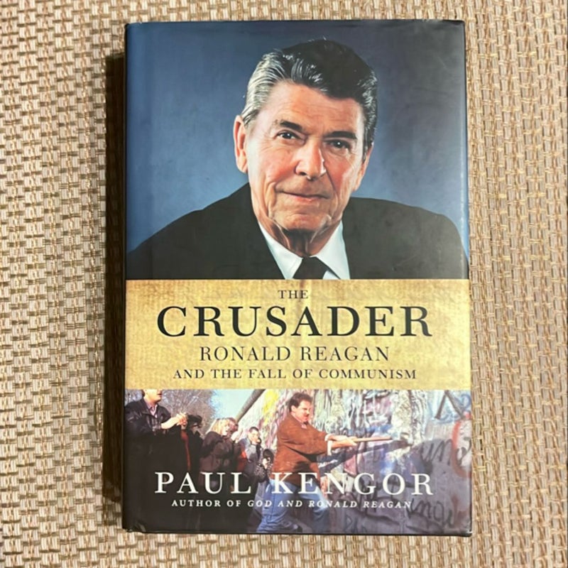 The Crusader by Paul Kengor