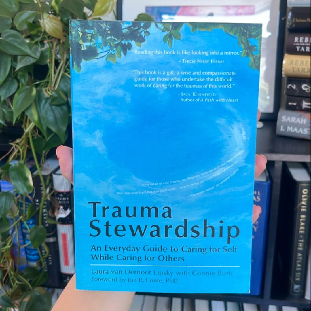 Trauma Stewardship by Connie Burk, Laura van Dernoot Lipsky