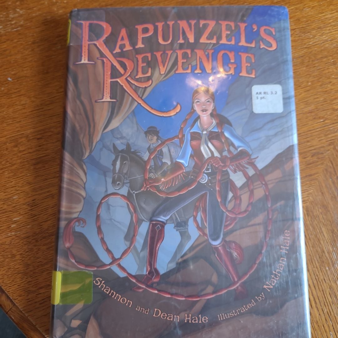 Rapunzel's Revenge by Shannon Hale, Dean Hale