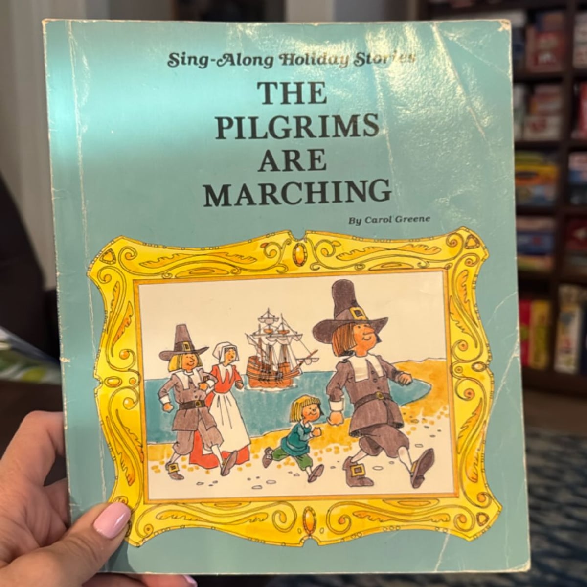 The Pilgrims Are Marching by Carol Greene