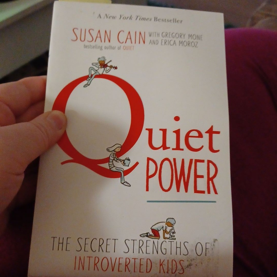 Quiet Power by Susan Cain, Gregory Mone, Erica Moroz