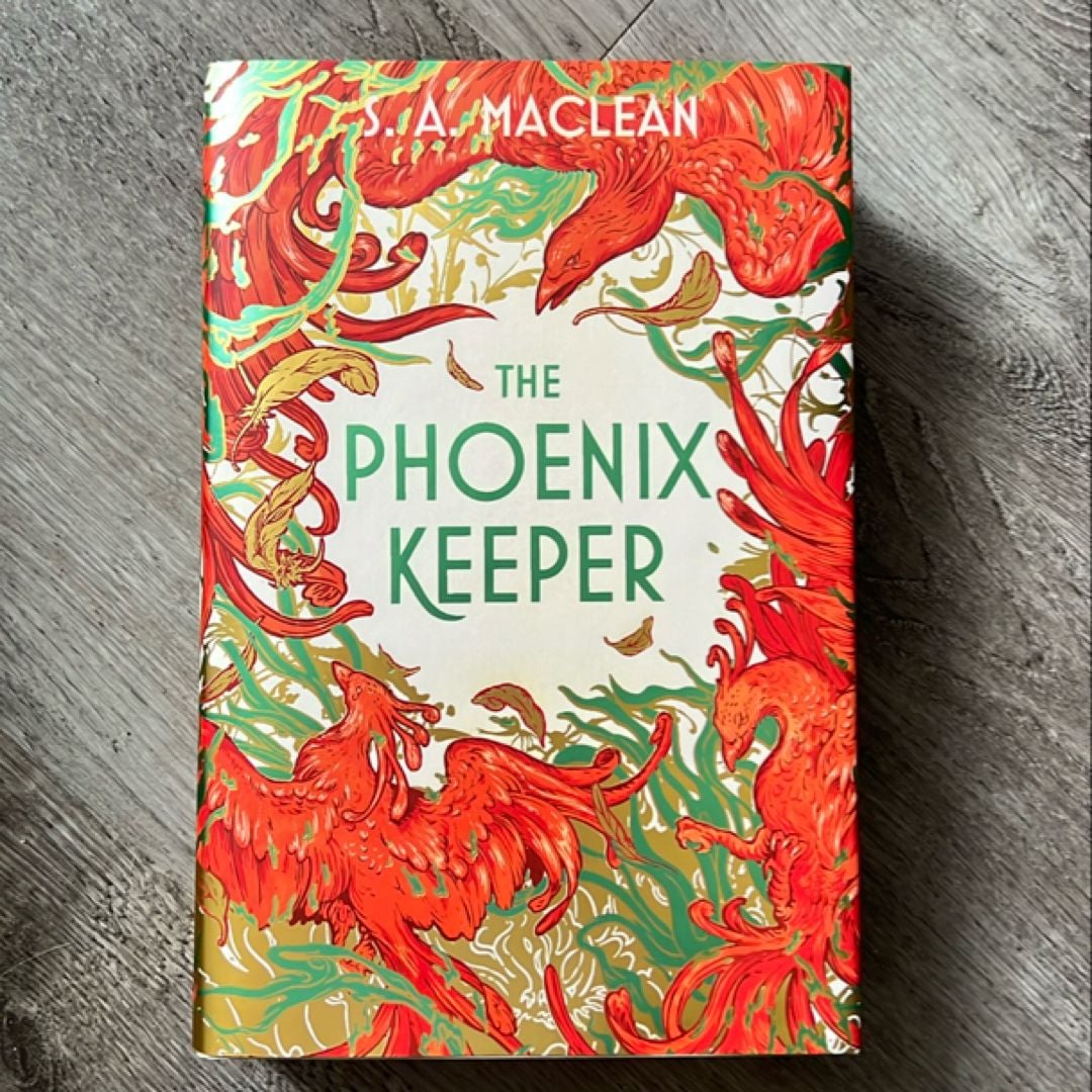 The Phoenix Keeper (Signed Illumicrate) by S. A. Maclean, Hardcover ...