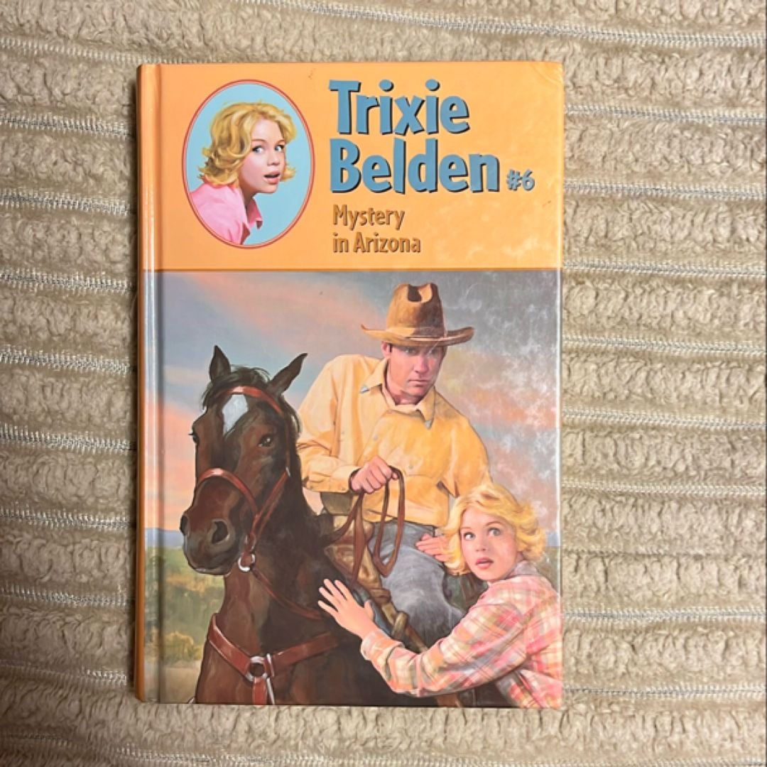 Trixie Belden #6 Mystery in Arizona by Julie Campbell, Hardcover ...