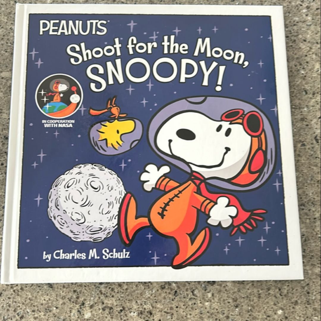 Peanuts: Shoot for the Moon Snoopy by Charles M. Schulz, Hardcover ...