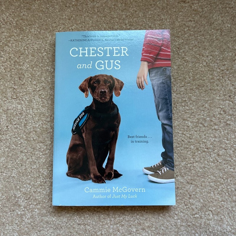 Chester and Gus by Cammie McGovern