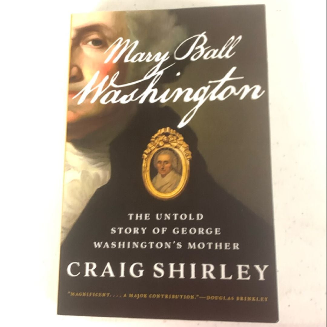 Mary Ball Washington by Craig Shirley