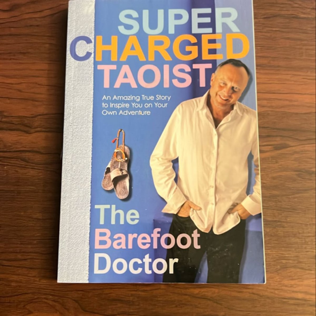 Super Charged Taoist by The Barefoot Doctor, Paperback | Pangobooks