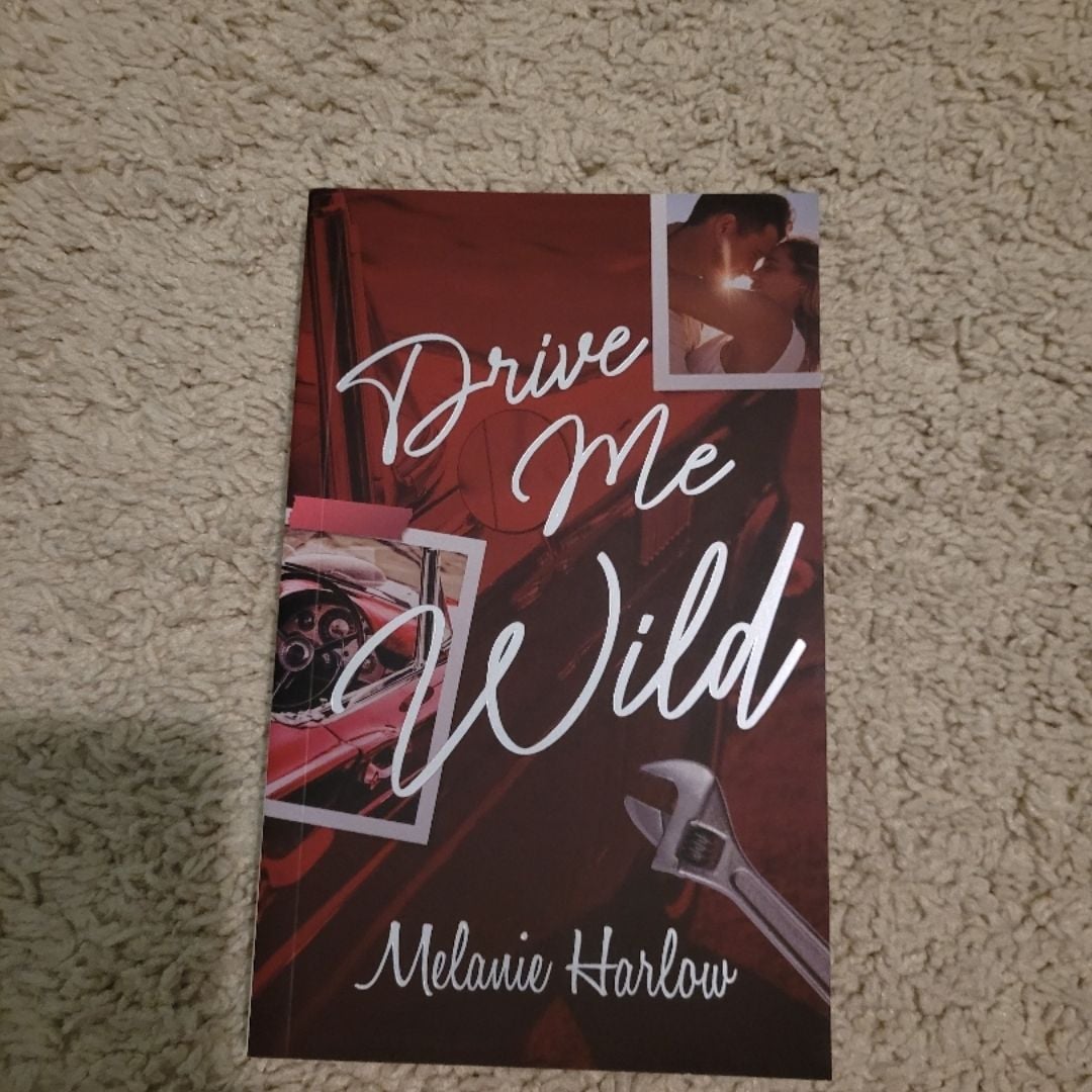 Drive Me Wild by Melanie Harlow, Paperback | Pangobooks