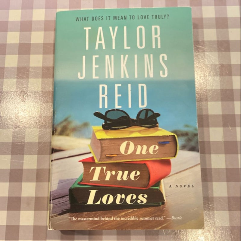 One True Loves by Taylor Jenkins Reid, Paperback | Pangobooks