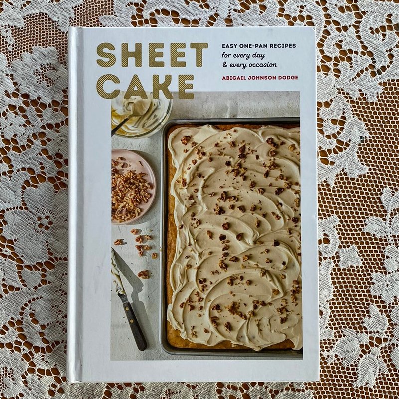 Sheet Cake by Abigail Johnson Dodge, Hardcover | Pangobooks