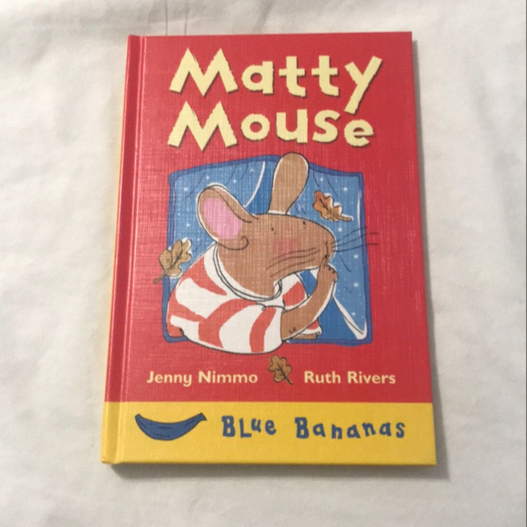 Matty Mouse by Jenny Nimmo