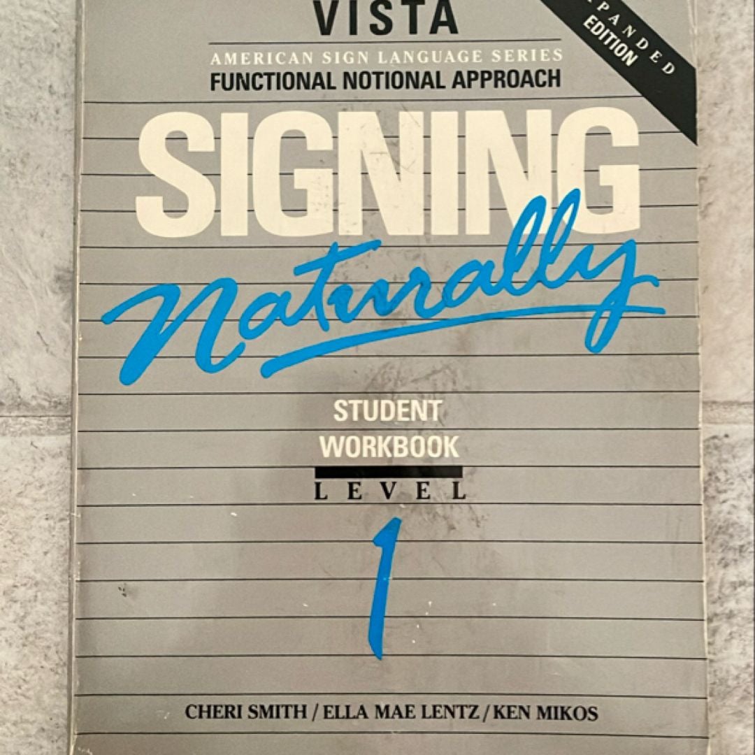 Signing Naturally by Ken Mikos, Cheri Smith, Ella Mae Lentz