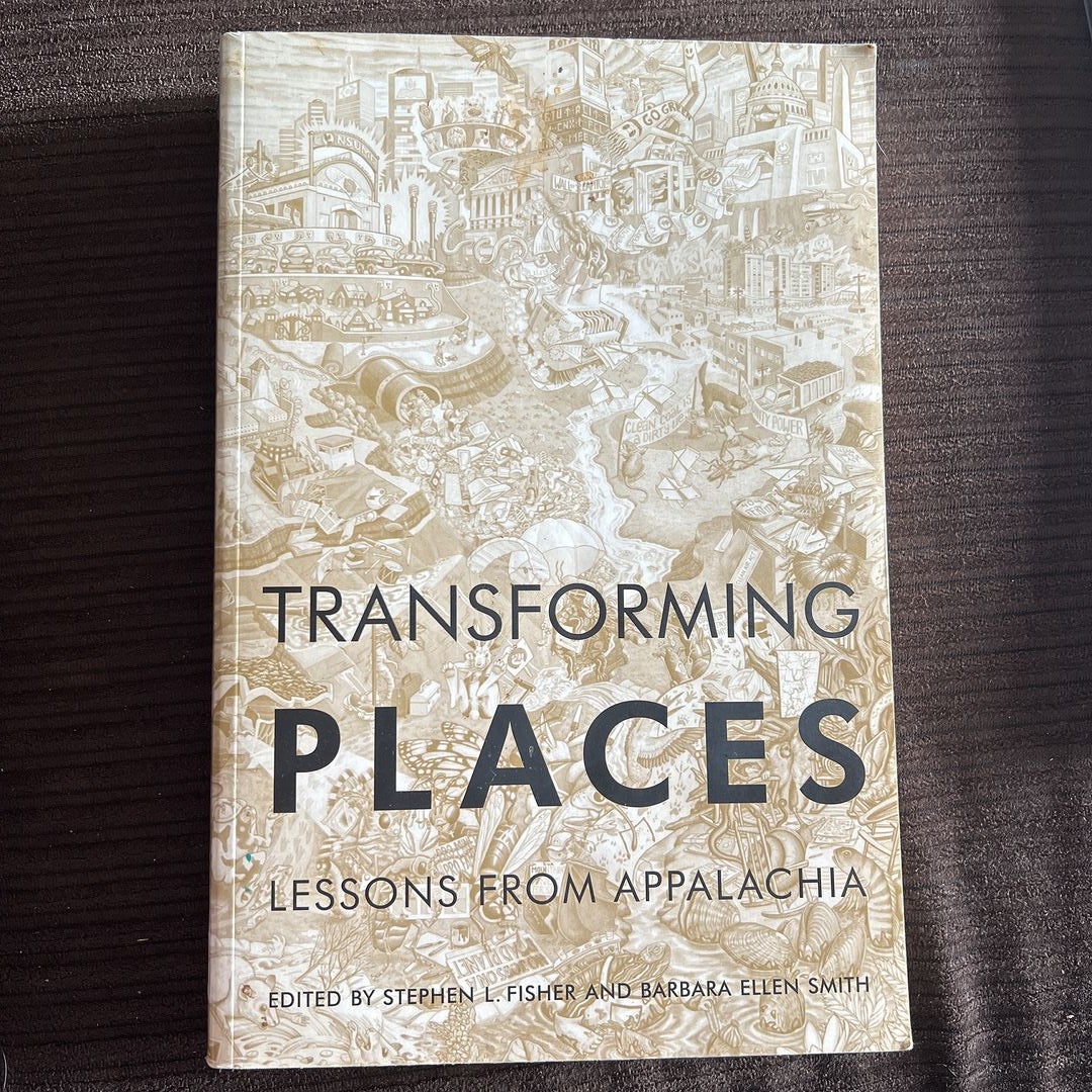 Transforming Places by Fran Ansley, Yaira Andrea Arias Soto, Dwight B ...