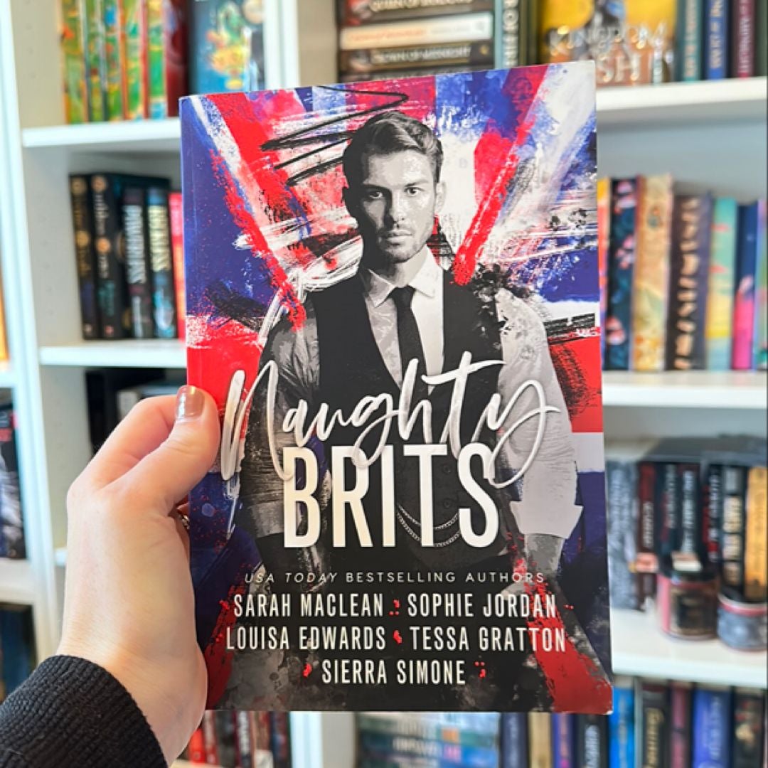 Naughty Brits by Sarah MacLean, Sophie Jordan, Louisa Edwards, Tessa ...