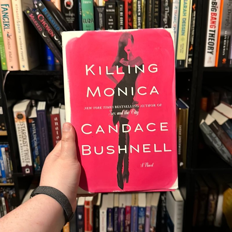 Killing Monica by Candace Bushnell, Hardcover | Pangobooks