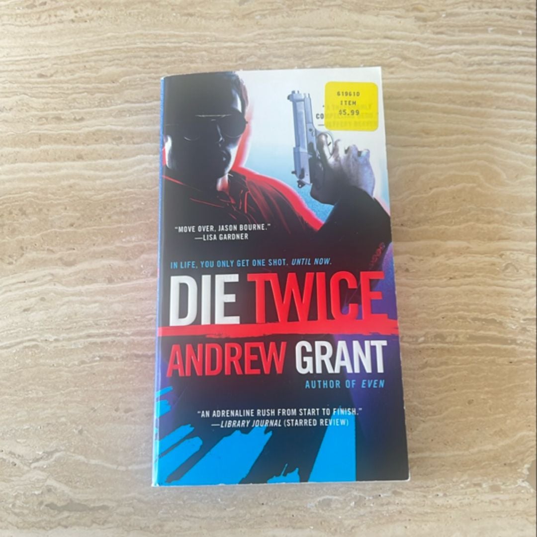 Die Twice by Andrew Grant