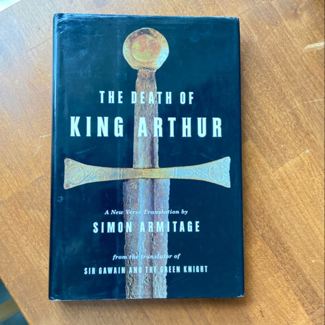 The Death of King Arthur by Simon Armitage, Hardcover | Pangobooks