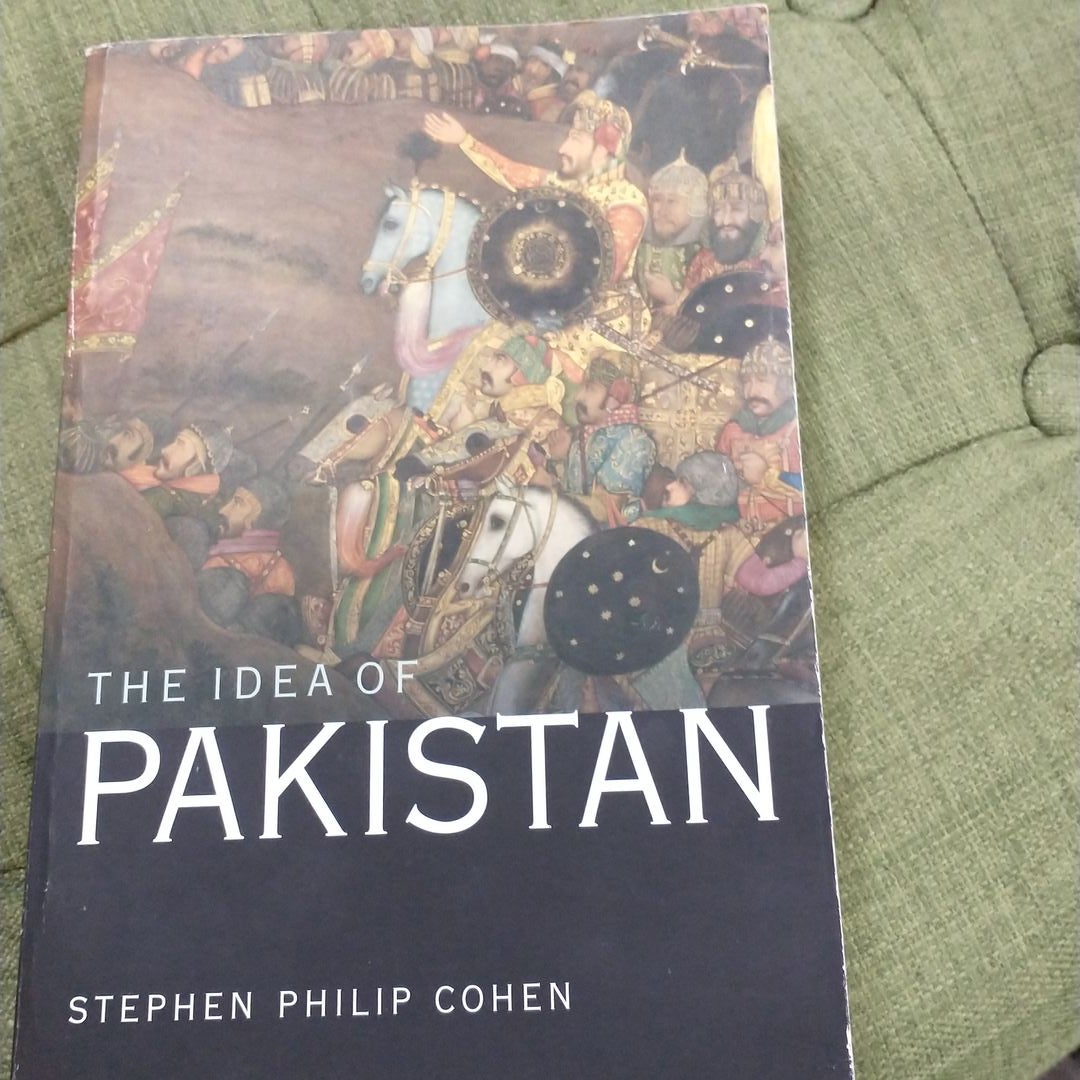 The Idea of Pakistan by Stephen P. Cohen, Paperback | Pangobooks