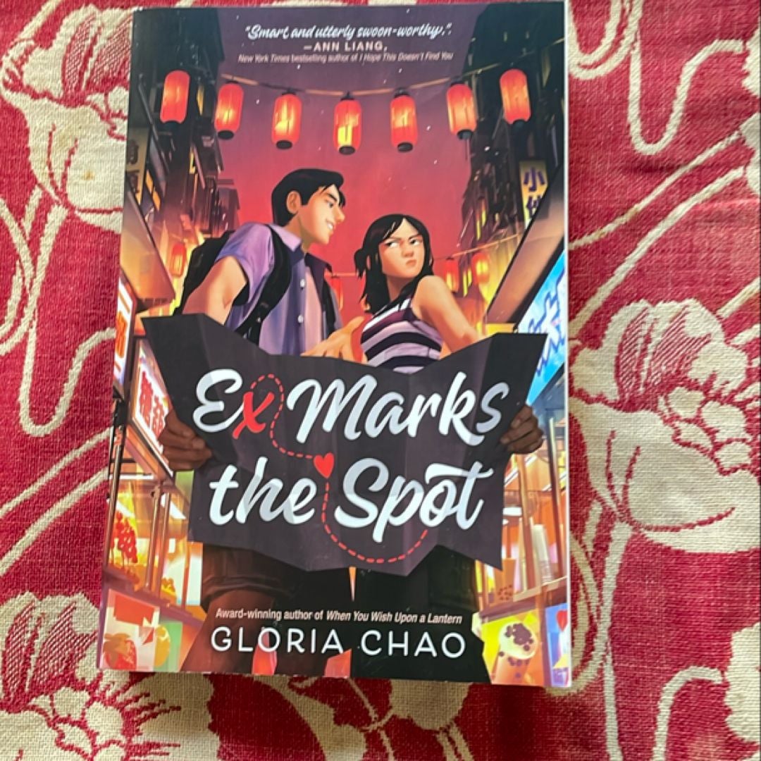 Ex Marks the Spot by Gloria Chao