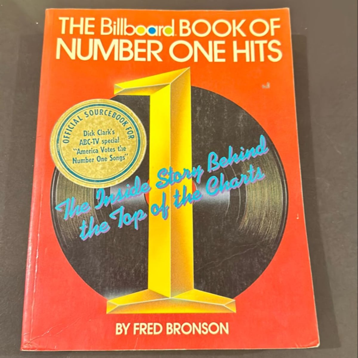 The Billboard Book of Number One Hits by Fred Bronson