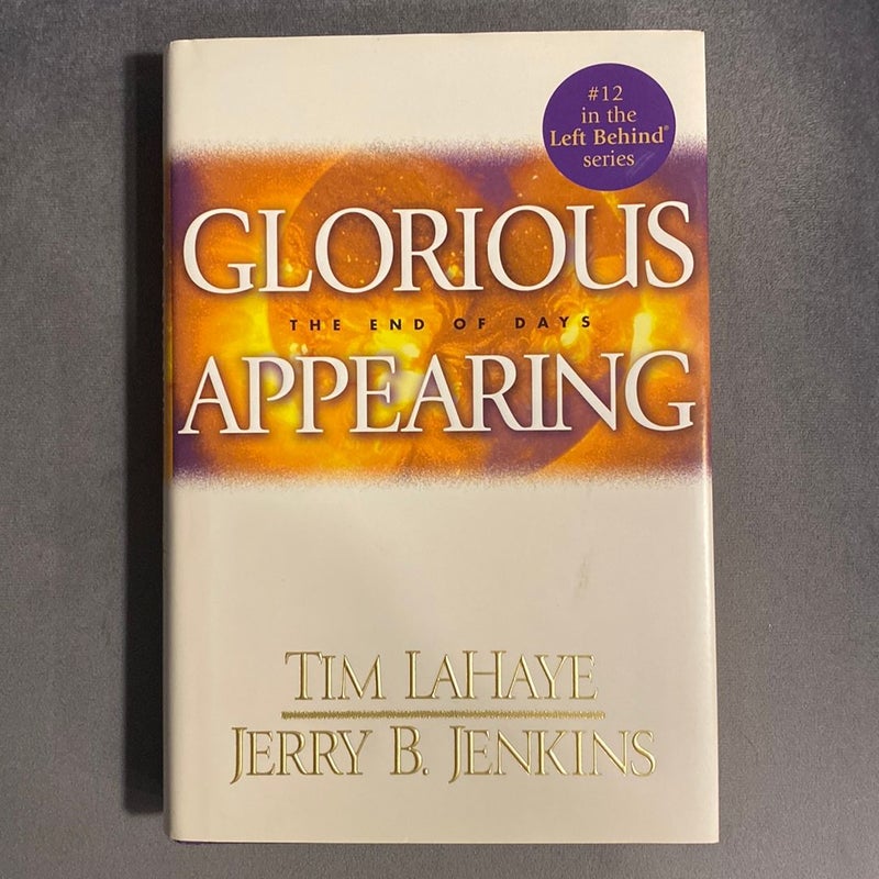 Glorious Appearing by Tim Lahaye; Jerry B. Jenkins
